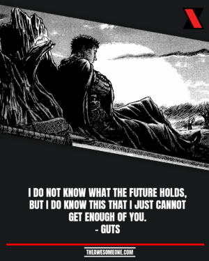 19 Powerful Berserk Quotes About Life • The Awesome One