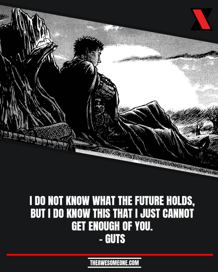 19 Powerful Berserk Quotes About Life • The Awesome One