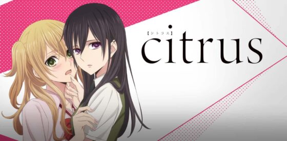 Will There Be Citrus Season 2? Here's What We Know • The Awesome One